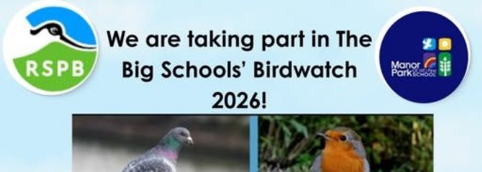 The Big Schools' Birdwatch - Manor Park CE First School